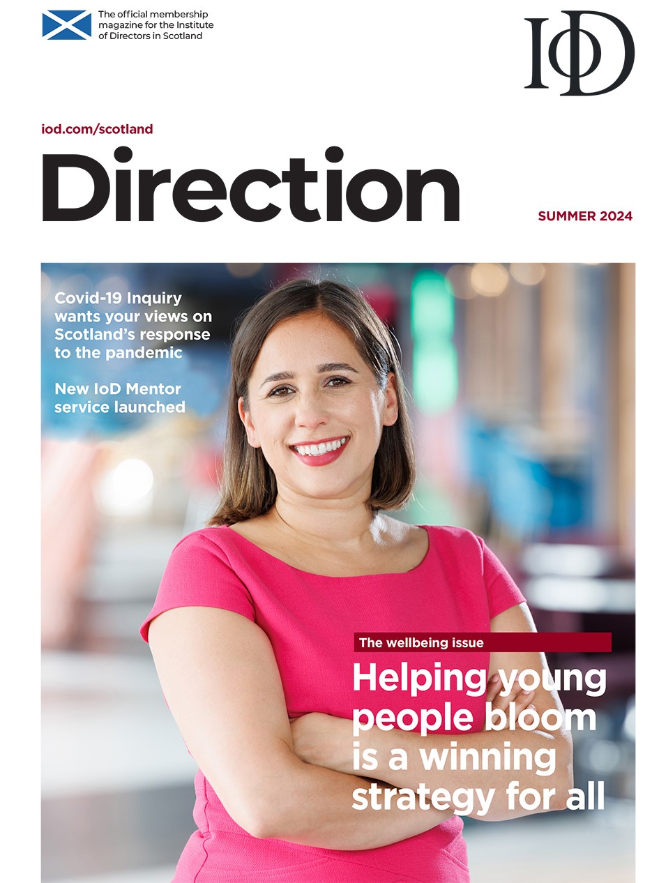 IoD Scotland Summer Magazine | Region News | IoD